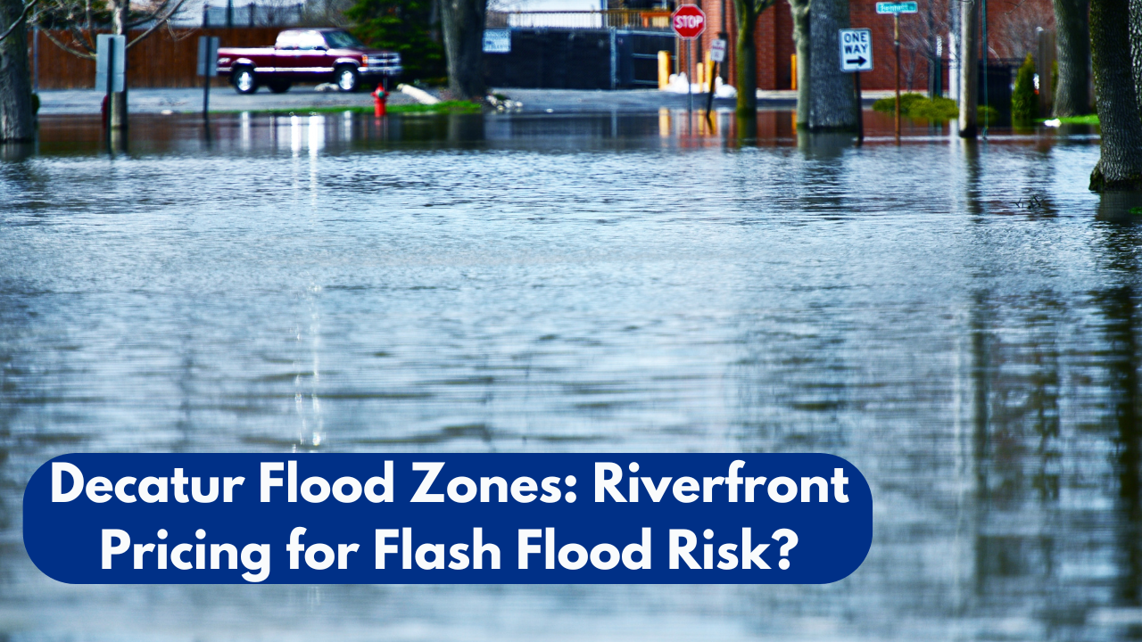 Decatur, AL Flood Insurance: River vs. Flash Flood Risk Explained